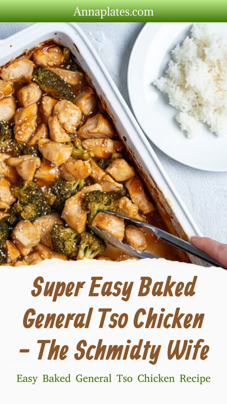 Easy Baked General Tso Chicken Recipe – Anna Plates