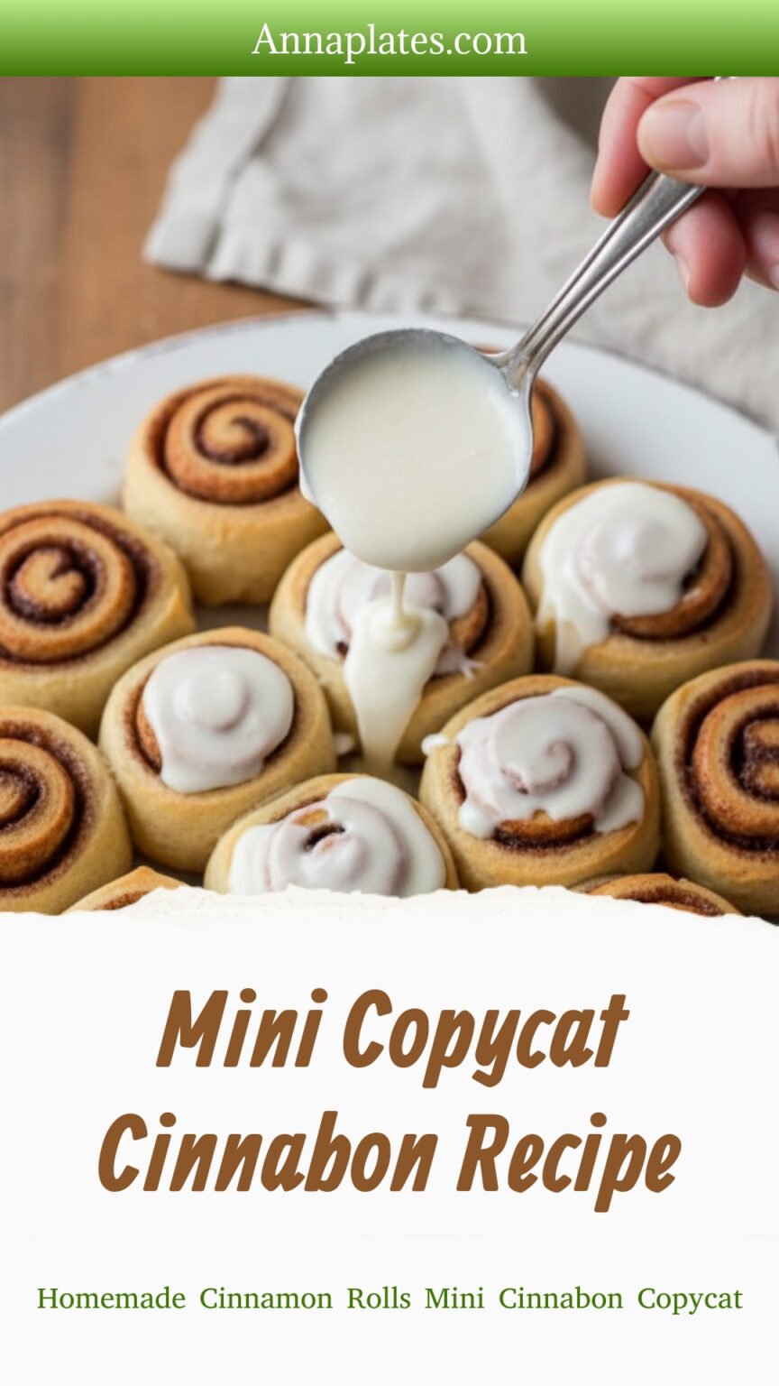 Homemade Cinnamon Rolls Mini Cinnabon Copycat – Anna Plates