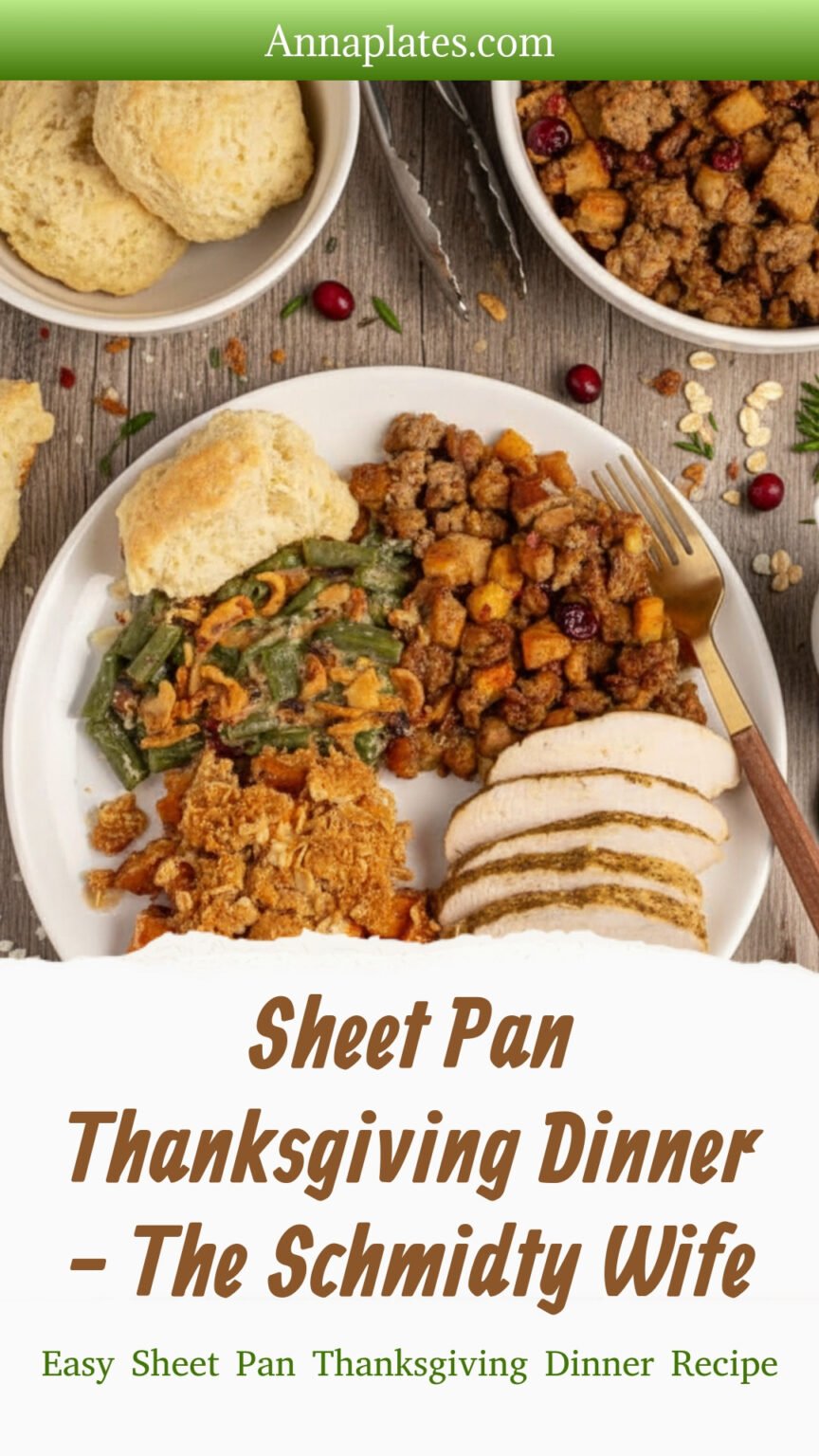 Sheet Pan Thanksgiving Dinner – The Schmidty Wife: Easy Sheet Pan ...
