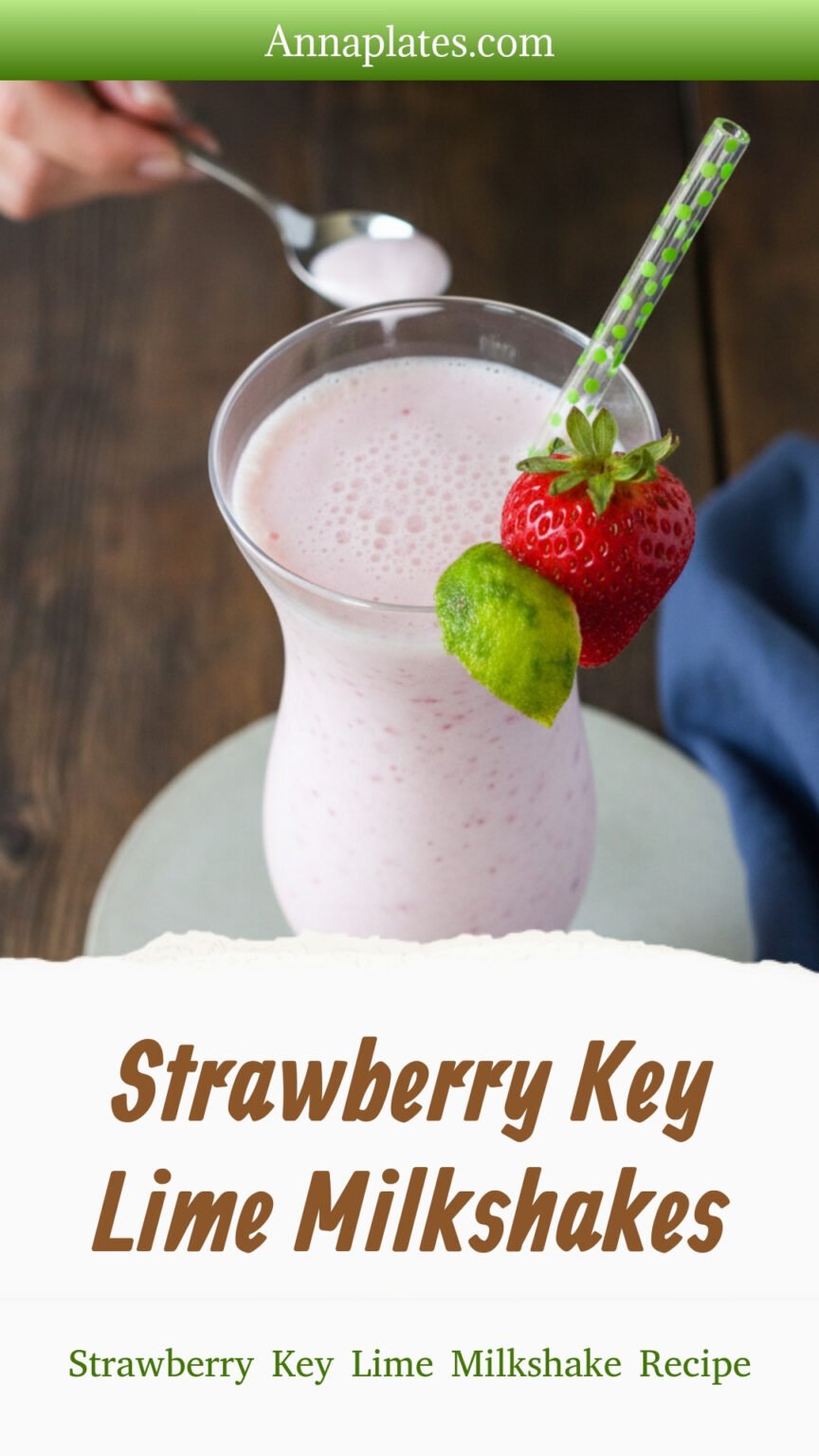 Strawberry Key Lime Milkshake Recipe – Anna Plates