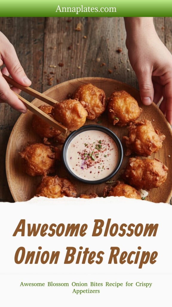 Awesome Blossom Onion Bites Recipe for Crispy Appetizers – Anna Plates